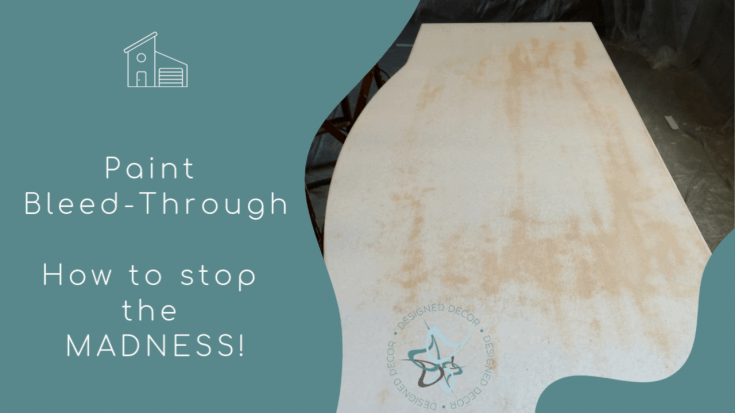 How to prevent Paint Bleed-Through on painted furniture.