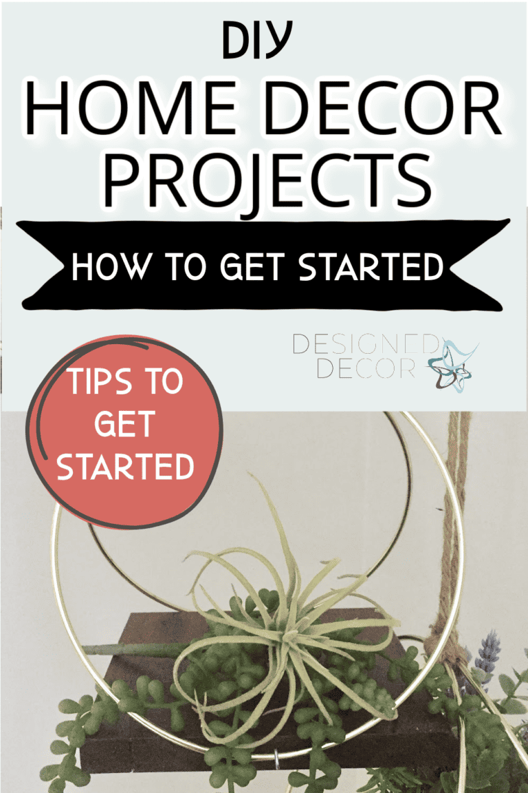 Simple Tips for Getting Started with DIY Home Decor Projects