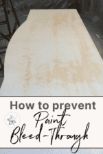 How to prevent Paint Bleed-Through on painted furniture.